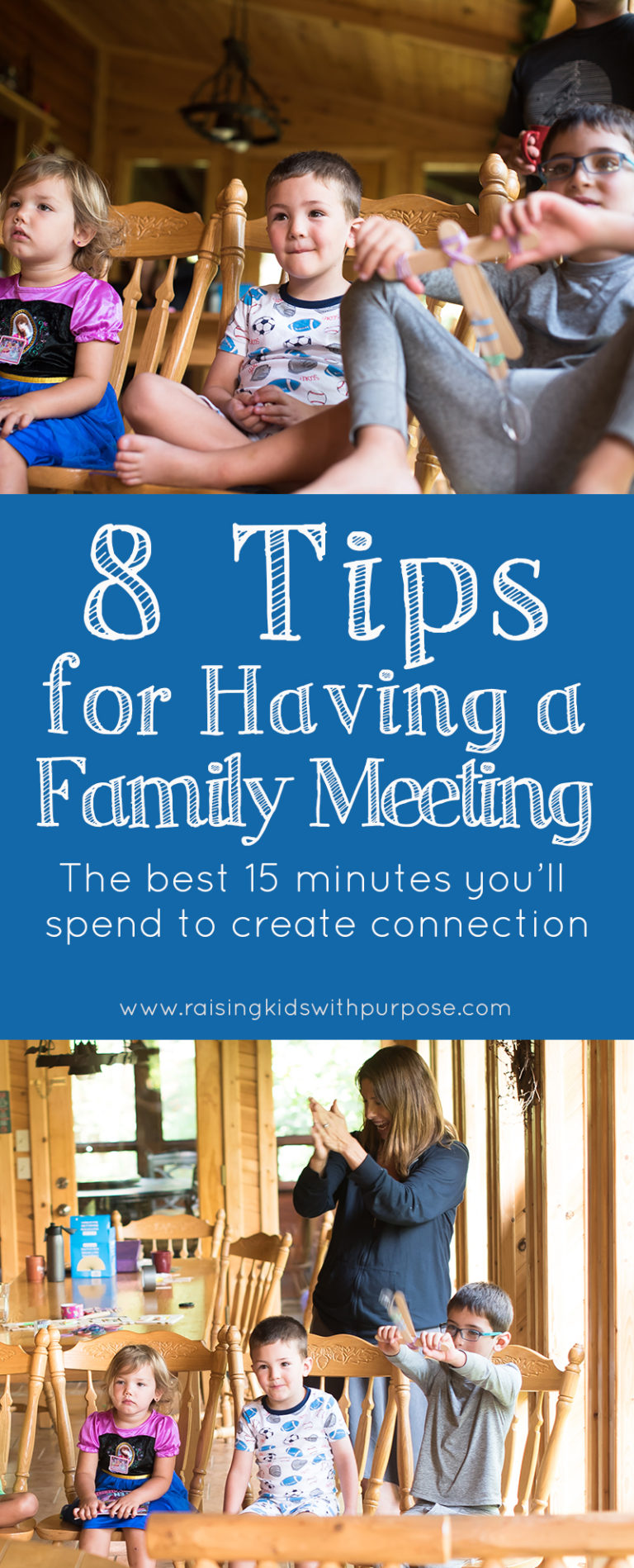 8 Tips For Having a Family Meeting - Raising Kids With Purpose
